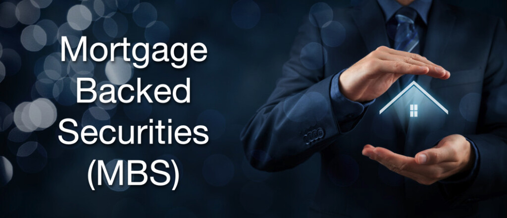 Mortgage Backed Securities (MBS) - Data In Harmony